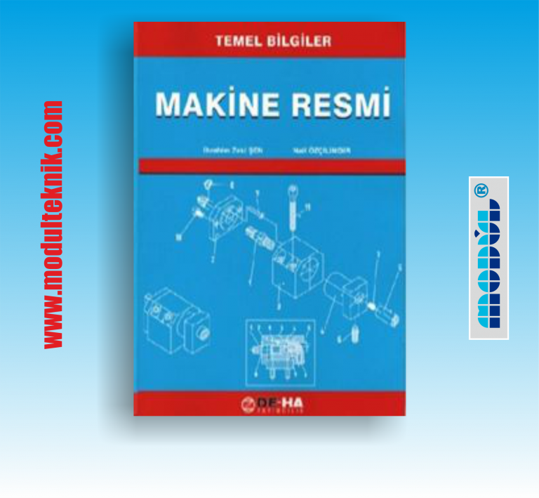 MAKİNE RESMİ | Modül Teknik Kurumsal MAKİNE RESMİ | Modül Teknik Kurumsal
